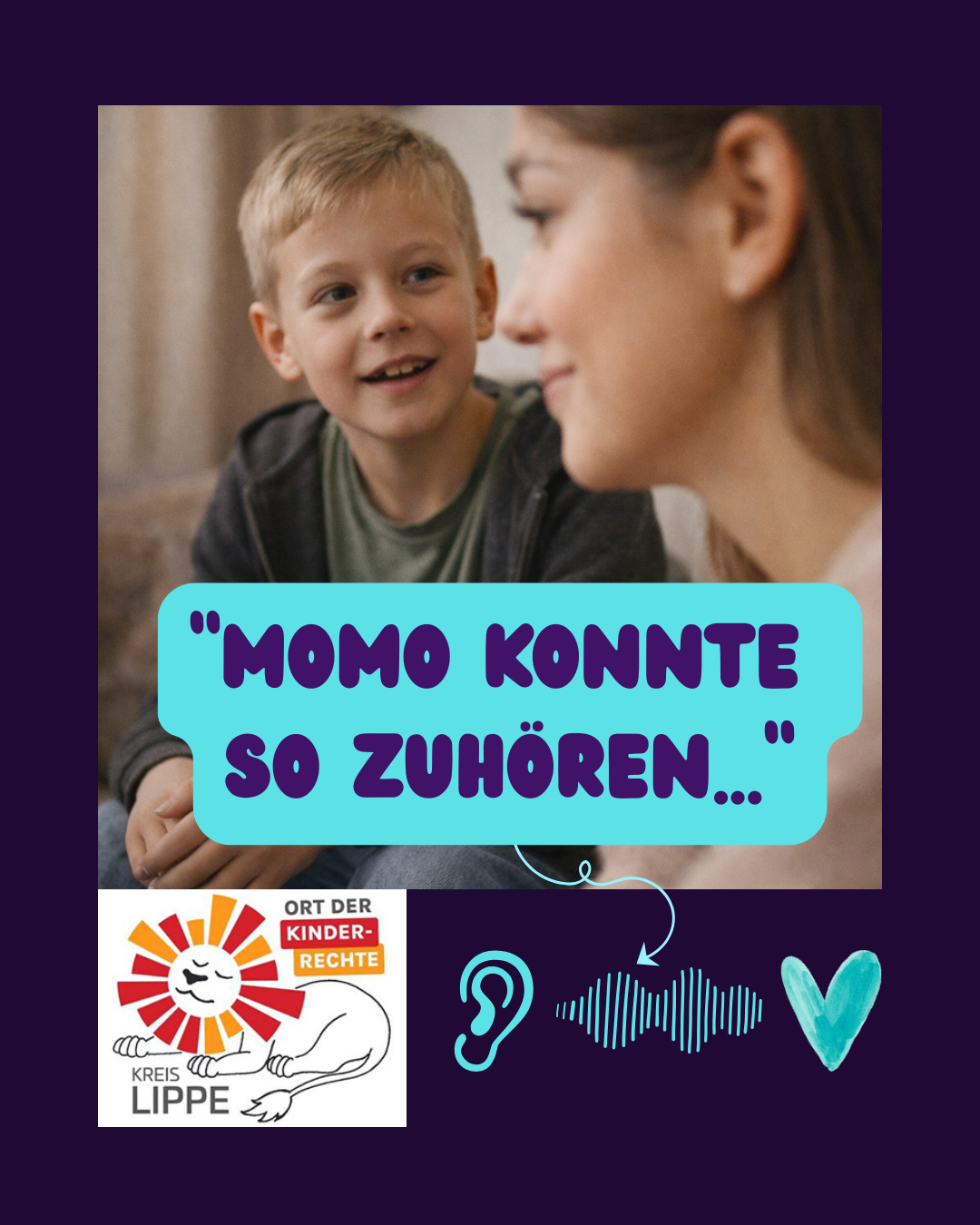 Warum wir zuhören. Wie Momo. 😊 - Ort der Kinderrechte